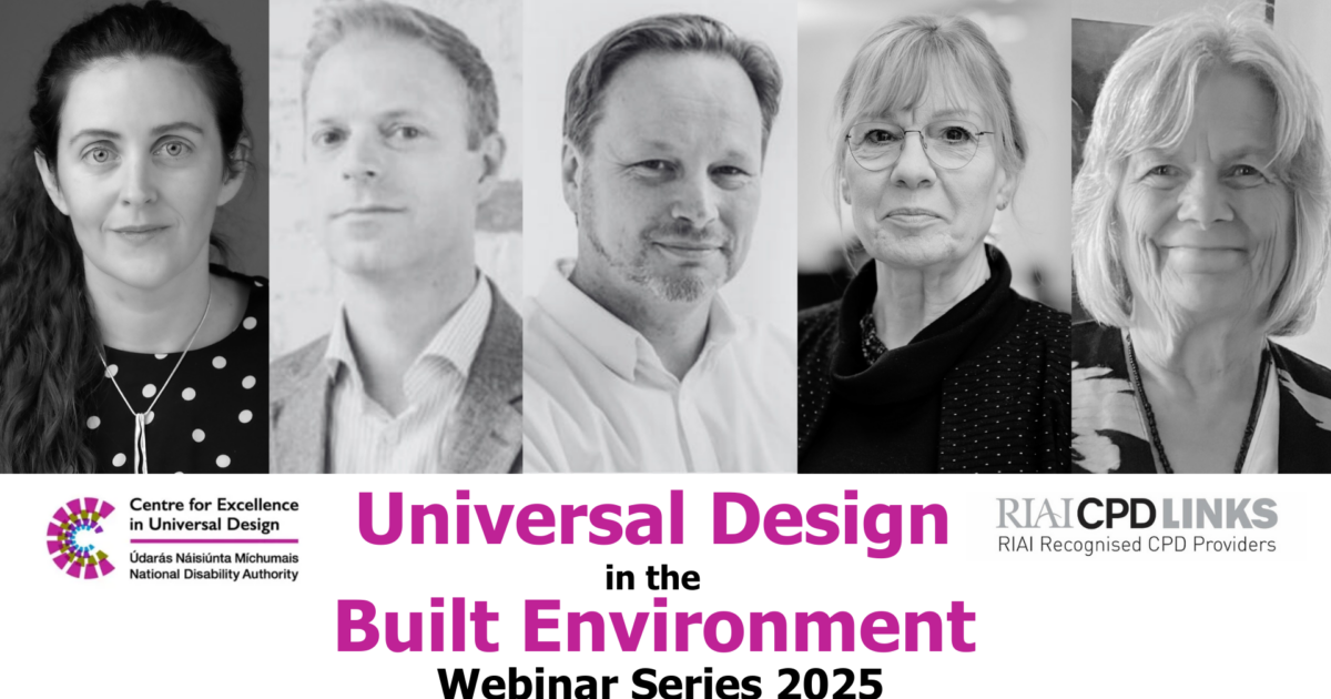 Universal Design in the Built Environment Webinar Series 2025 - Centre ...